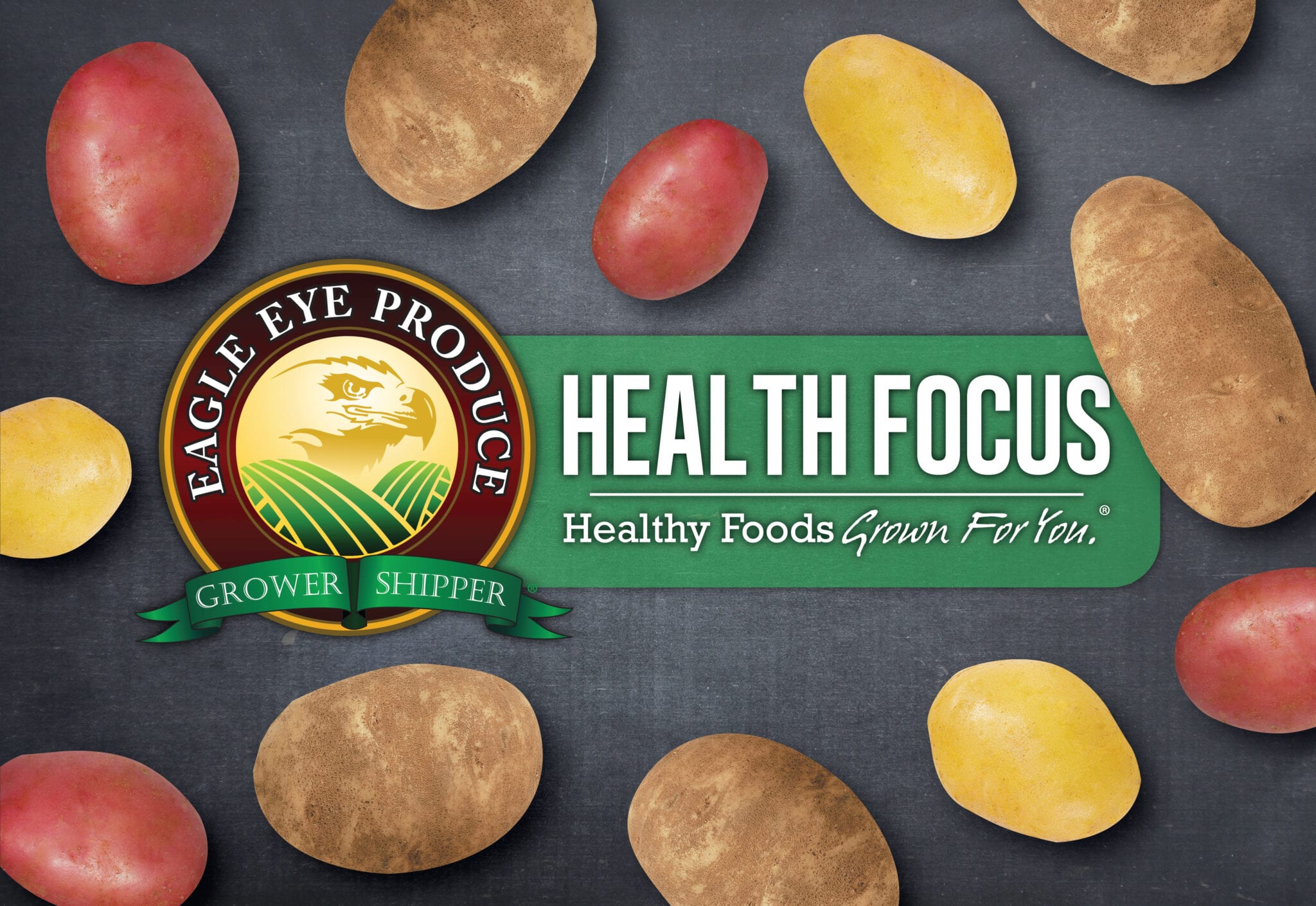 Health Focus: Potatoes - Eagle Eye Produce
