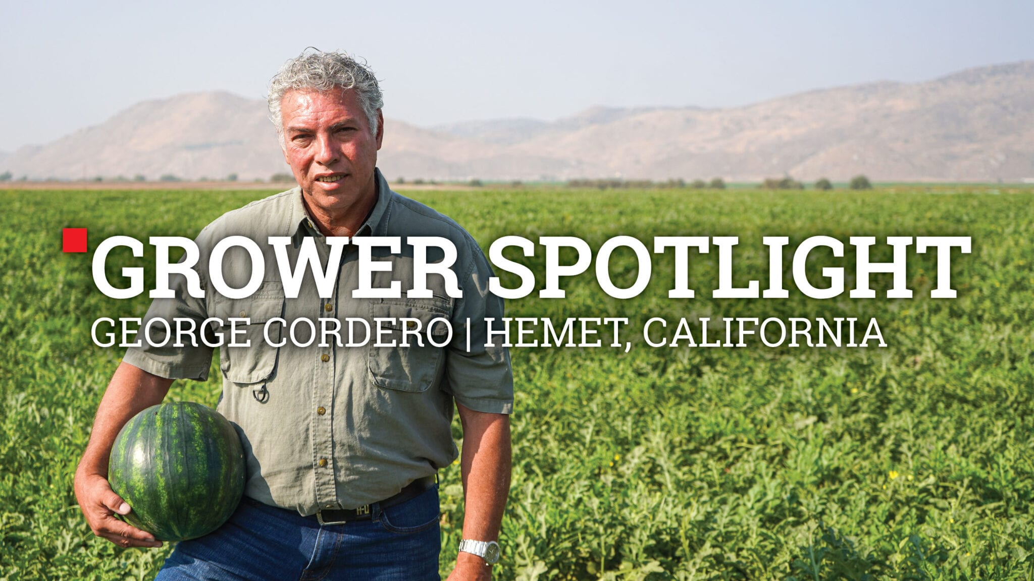 Grower Spotlight | George Cordero - Eagle Eye Produce